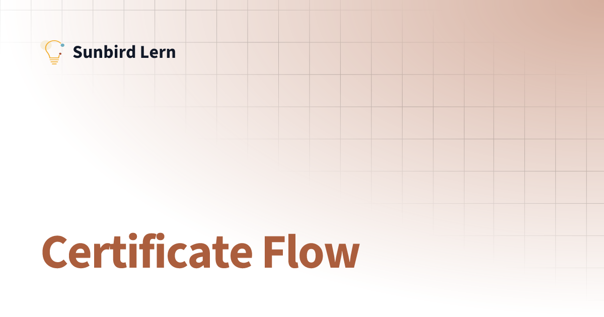 Certificate Flow | Sunbird Lern