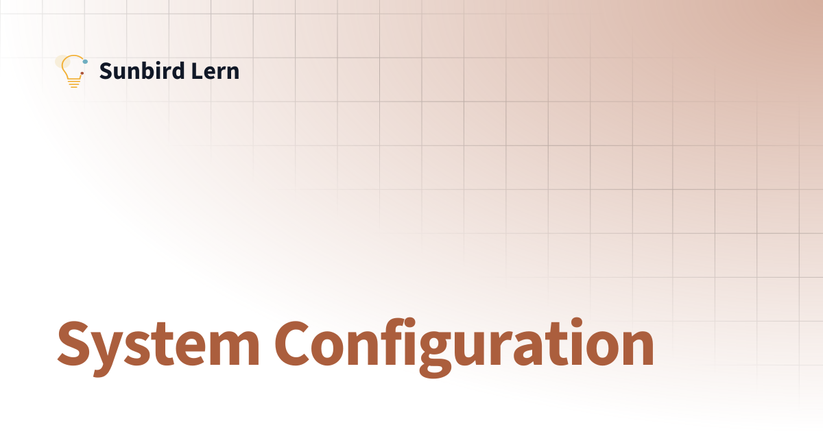 System Configuration | Sunbird Lern